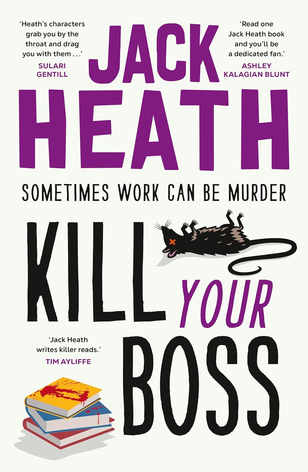 Jack Heath ! Award Winning Book writer New Book "Kill Your Boss" now ...